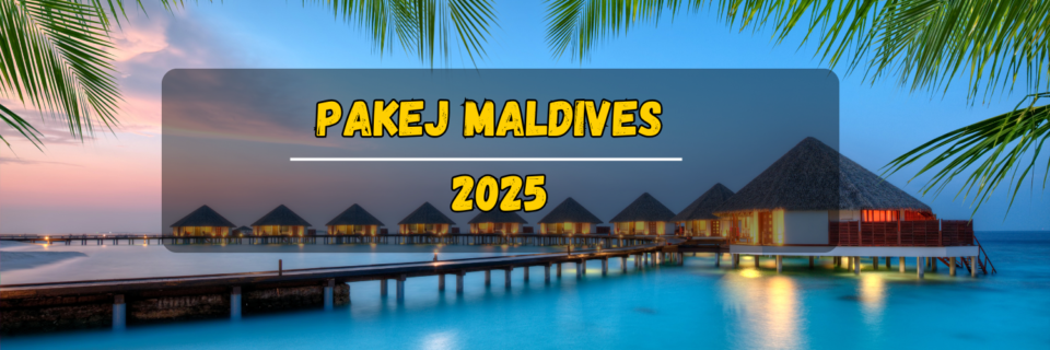 PAKEJ LENGKAP MALDIVES 2024